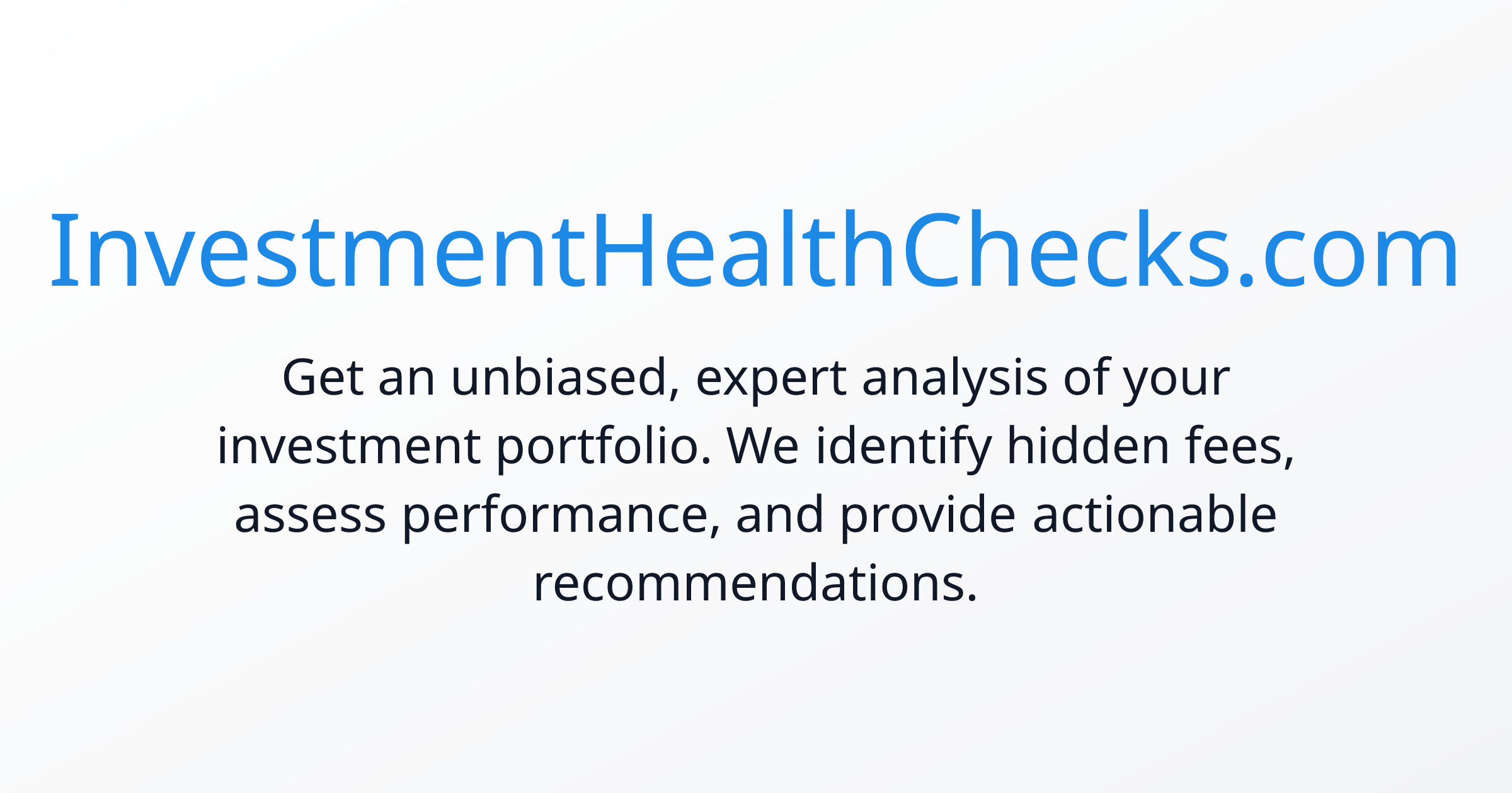 Independent Investment Health Checks | InvestmentHealthchecks.com